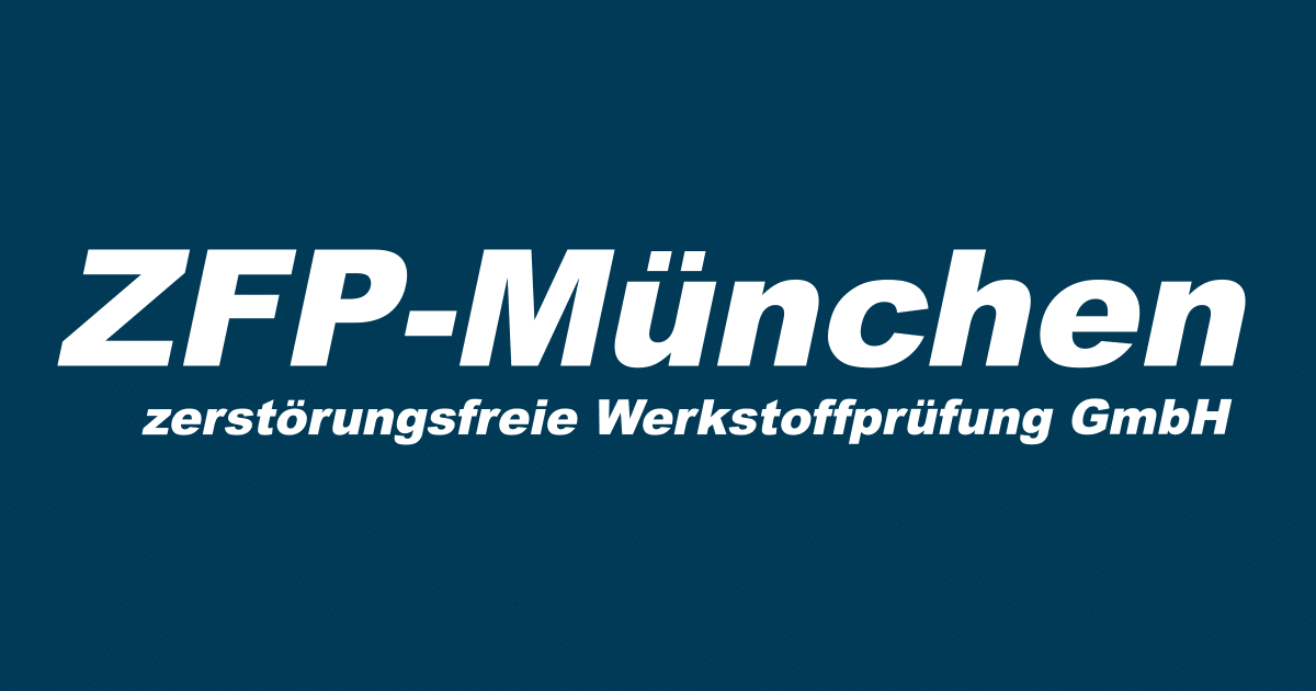 Werkstoffprüfung - ZFP München